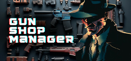 Steam Community :: Gun Shop Manager