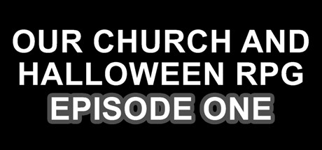 Steam Community :: Our Church and Halloween RPG - Episode One
