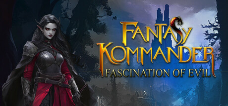 Fantasy Kommander: Fascination of Evil General Discussions :: Steam ...
