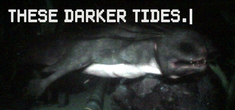 These Darker Tides General Discussions :: Steam Community