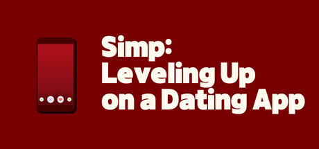 Steam Community :: Simp: Leveling Up on a Dating App
