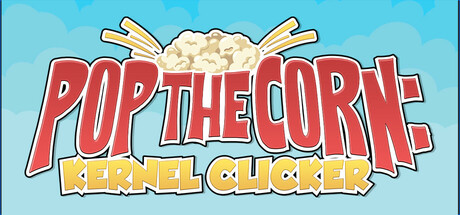 Steam Community :: Pop the Corn: Kernel Clicker