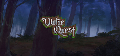 Woke Quest General Discussions :: Steam Community