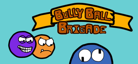 Steam Community :: Bully Ball Brigade