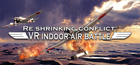 Steam Community :: Re shrinking conflict: VR indoor air battle
