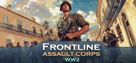 Frontline: Assault Corps WW2 Events & Announcements :: Steam Community
