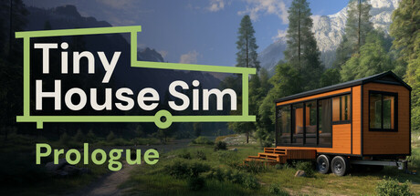 Steam Community :: Tiny House Simulator: Prologue