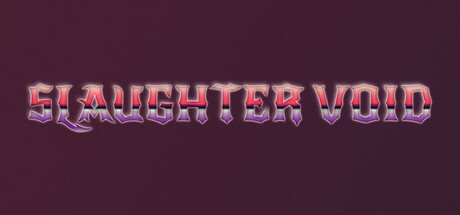 Steam Community :: Slaughter Void