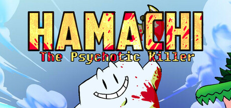 Steam Community :: Hamachi the Psychotic Killer