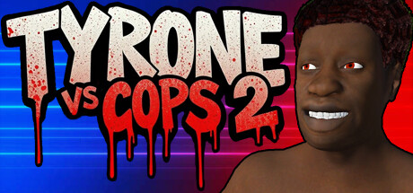 Steam Community :: TYRONE vs COPS 2