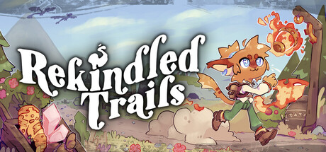 Rekindled Trails General Discussions :: Steam Community