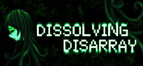 Dissolving Disarray General Discussions :: Steam Community