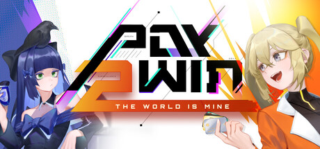 PAY 2 WIN: The World is Mine DEMO out now! :: Pay 2 Win: The World is ...