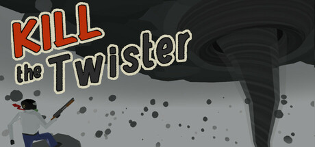 Steam Community :: Kill the Twister