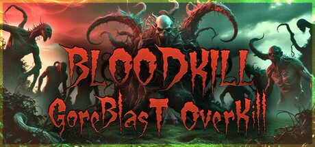 Steam Community :: BLOODKILL: Goreblast Overkill