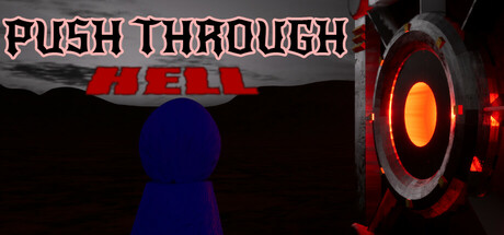 Steam Community :: Push Through Hell