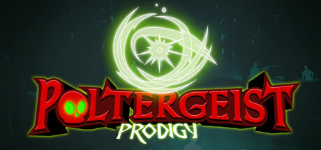 Poltergeist Prodigy General Discussions :: Steam Community