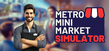 Steam Community :: Metro Mini Market Simulator