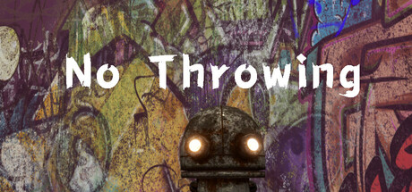 No throwing General Discussions :: Steam Community