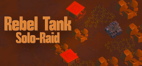 Rebel Tank Solo-Raid General Discussions :: Steam Community