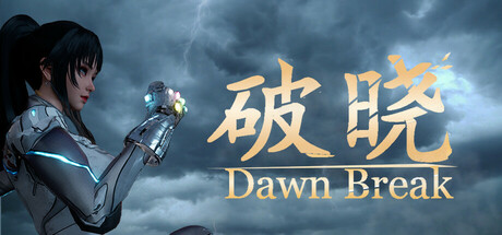 Dawn Break General Discussions :: Steam Community