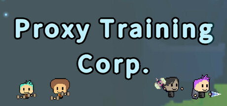 Steam Community :: Proxy Training Corp
