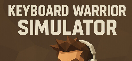 Keyboard Warrior Simulator Events & Announcements :: Steam Community