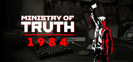 Steam Community :: MINISTRY OF TRUTH: 1984