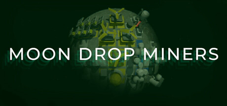 Steam Community :: Moon Drop Miners