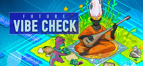 Steam Community :: Future Vibe Check