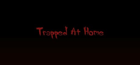 Steam Community :: Trapped At Home