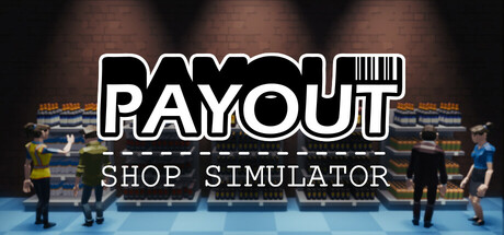 Steam Community :: Payout - Shop Simulator