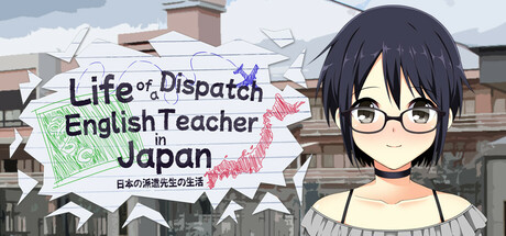Life of a Dispatch English Teacher in Japan General Discussions :: Steam Community