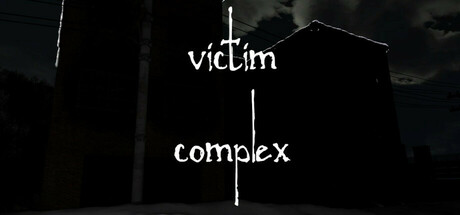 Victim Complex General Discussions :: Steam Community
