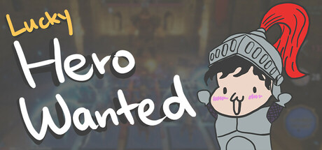 Steam Community :: Lucky Hero Wanted