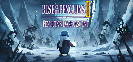 Steam Community :: Penguin's Dark Ascent: Rise of the Penguins 2