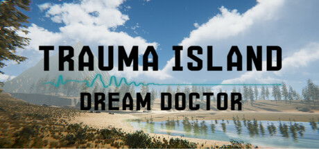 Trauma Island: Dream Doctor General Discussions :: Steam Community