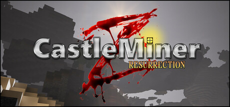 FAQ :: CastleMiner Z : Resurrection General Discussions