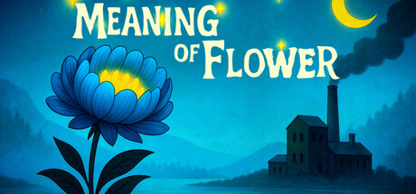 Steam Community :: Meaning Of Flower