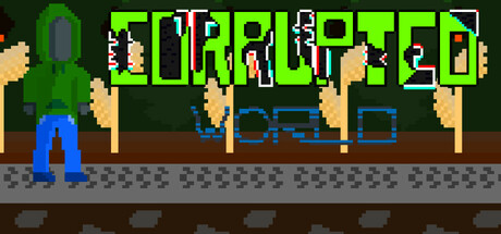 Corrupted World General Discussions :: Steam Community