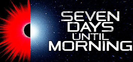 Steam Community :: Seven Days Until Morning