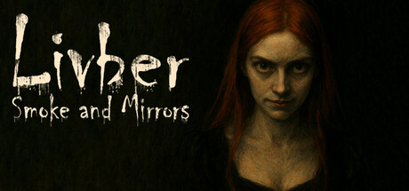 Steam Community :: Livber: Smoke and Mirros