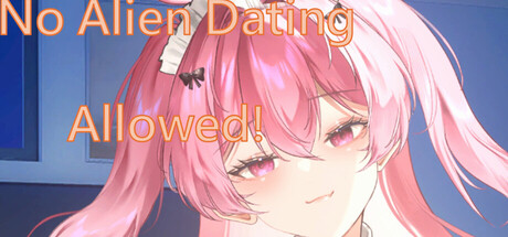 Steam Community :: No Alien Dating Allowed!