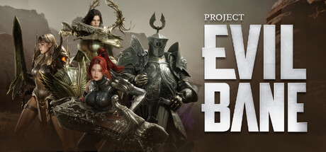 Project EVILBANE General Discussions :: Steam Community
