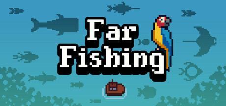 Far Fishing General Discussions :: Steam Community