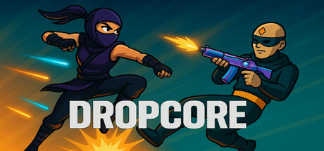 Steam Community :: Dropcore