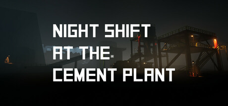 Steam Community :: Night Shift at the Cement Plant