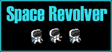 Space Revolver General Discussions :: Steam Community