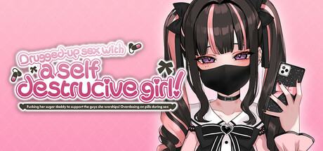 Steam Community :: Drugged-up Sex with a Self Destructive Girl ...