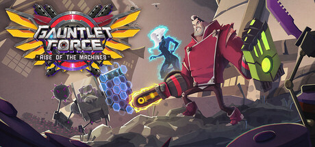 Steam Community :: Gauntlet Force: Rise of the Machines